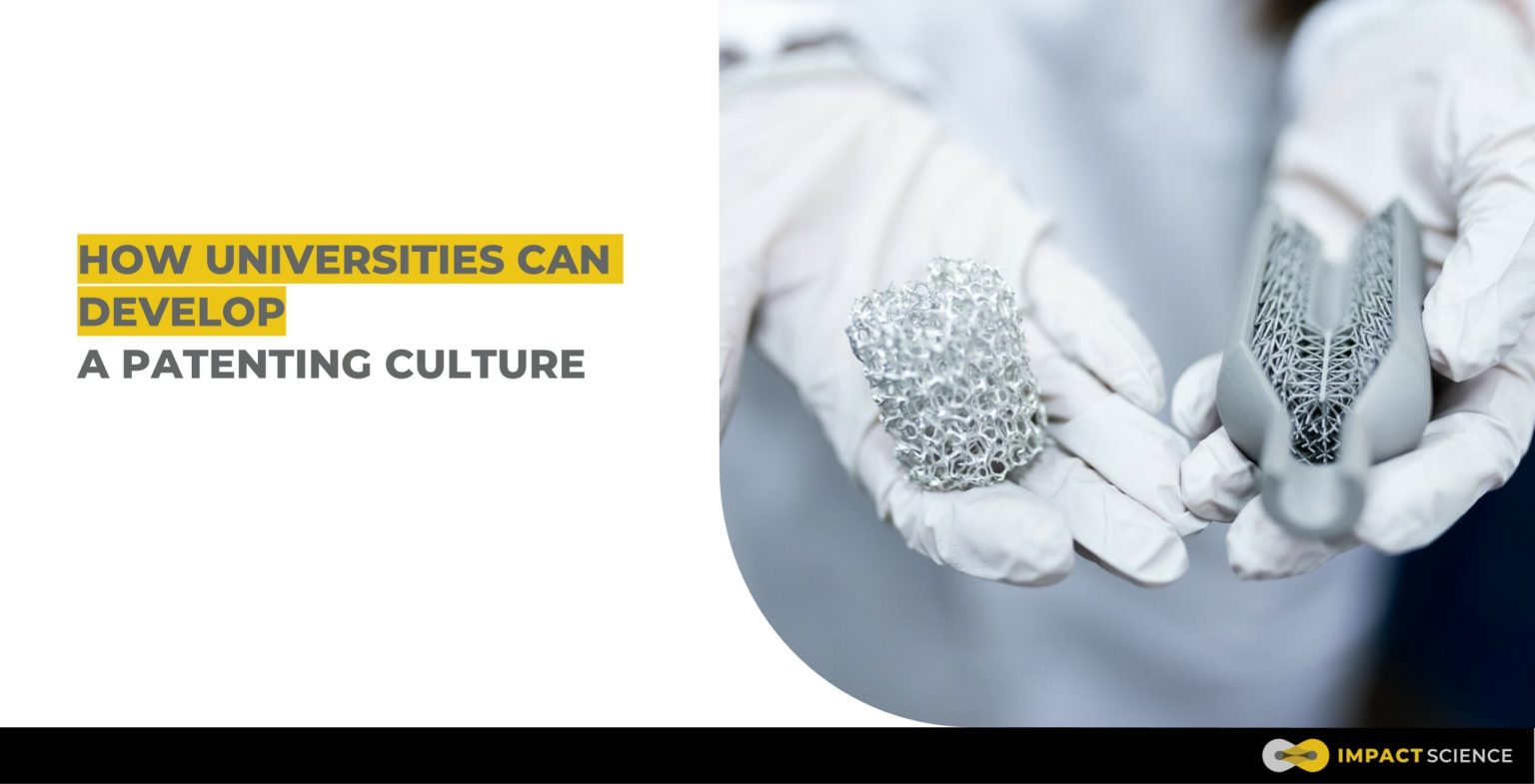 How universities can develop a patenting culture - CACTUS